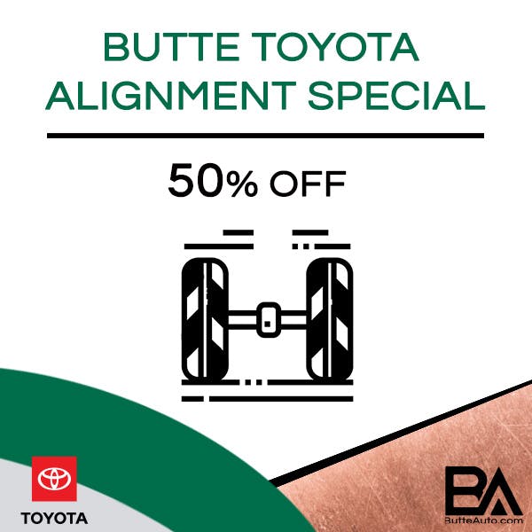 Butte Auto Group | Butte Toyota Alignment Special