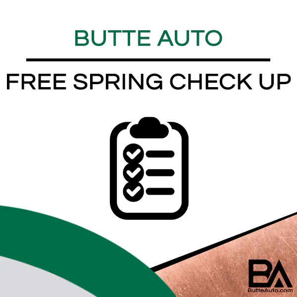 FREE SPRING CHECK UP | Butte Auto Group