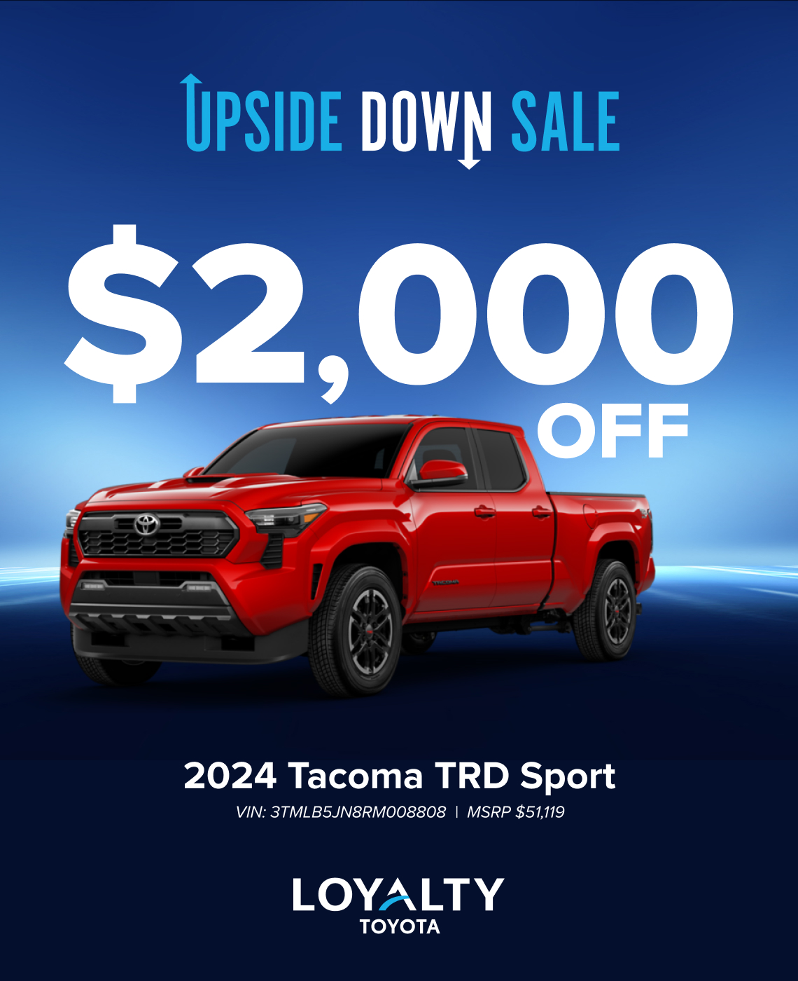 $2,000 Off MSRP On 2024 Toyota Tacoma TRD Sport | Loyalty Toyota